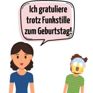 Trotz Funkstille Zum Geburtstag Gratulieren Text